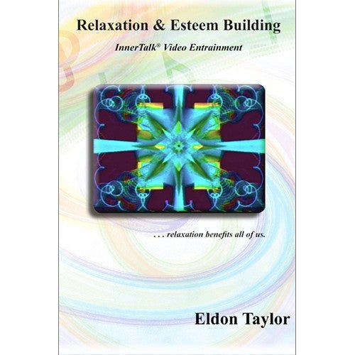 Relaxation and Esteem Building-Patented InnerTalk Subliminal Self Help ...